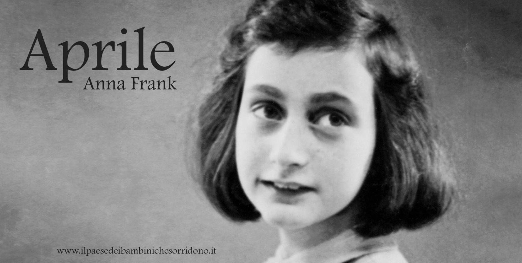 Anna Frank | Il Paese dei Bambini che Sorridono